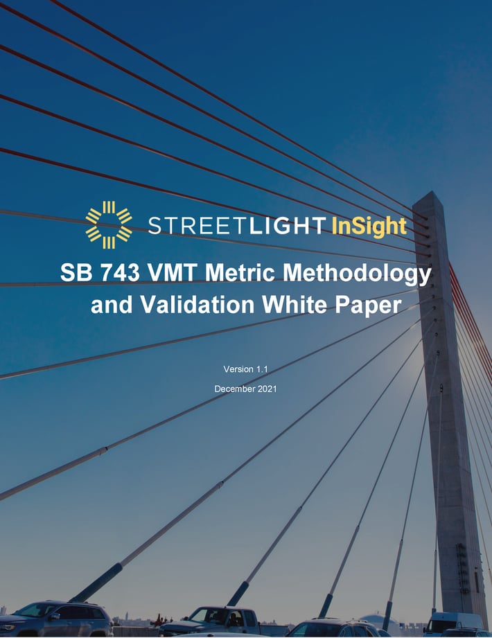 SB 743 Metric Methodology and Validation