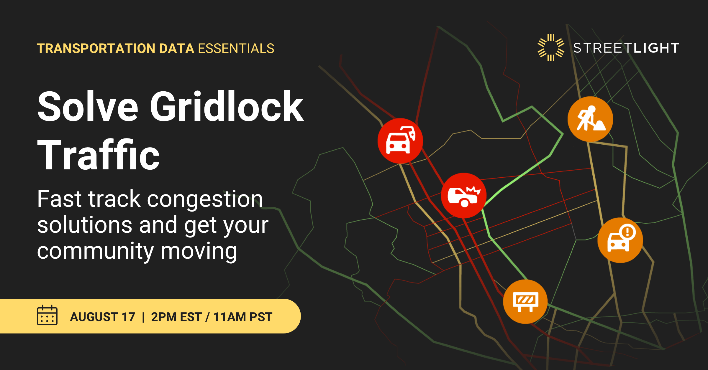 Fix Traffic Congestion Webinar: Solve Gridlock Traffic Faster and Get ...